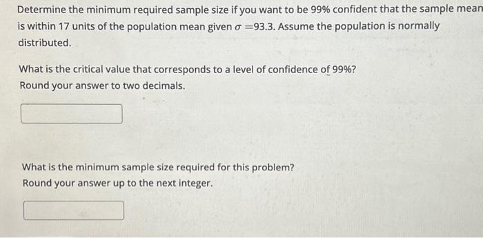 Solved Determine the minimum required sample size if you | Chegg.com