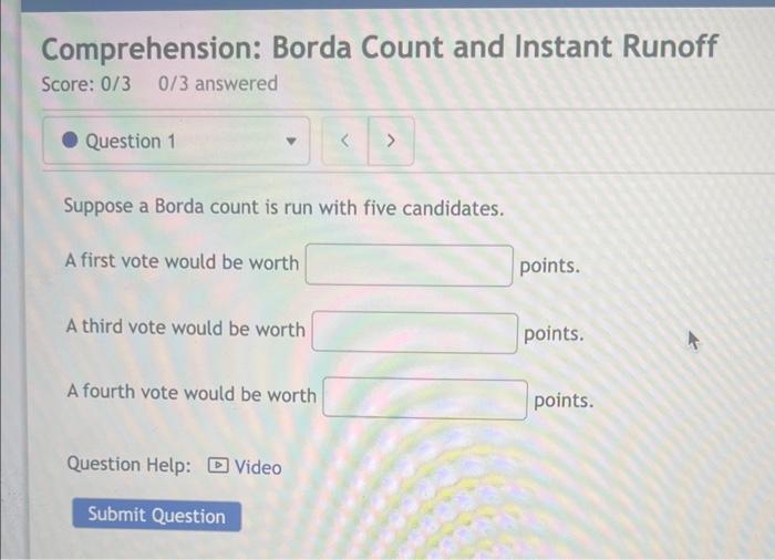 Solved Comprehension: Borda Count and Instant Runoff Score: | Chegg.com