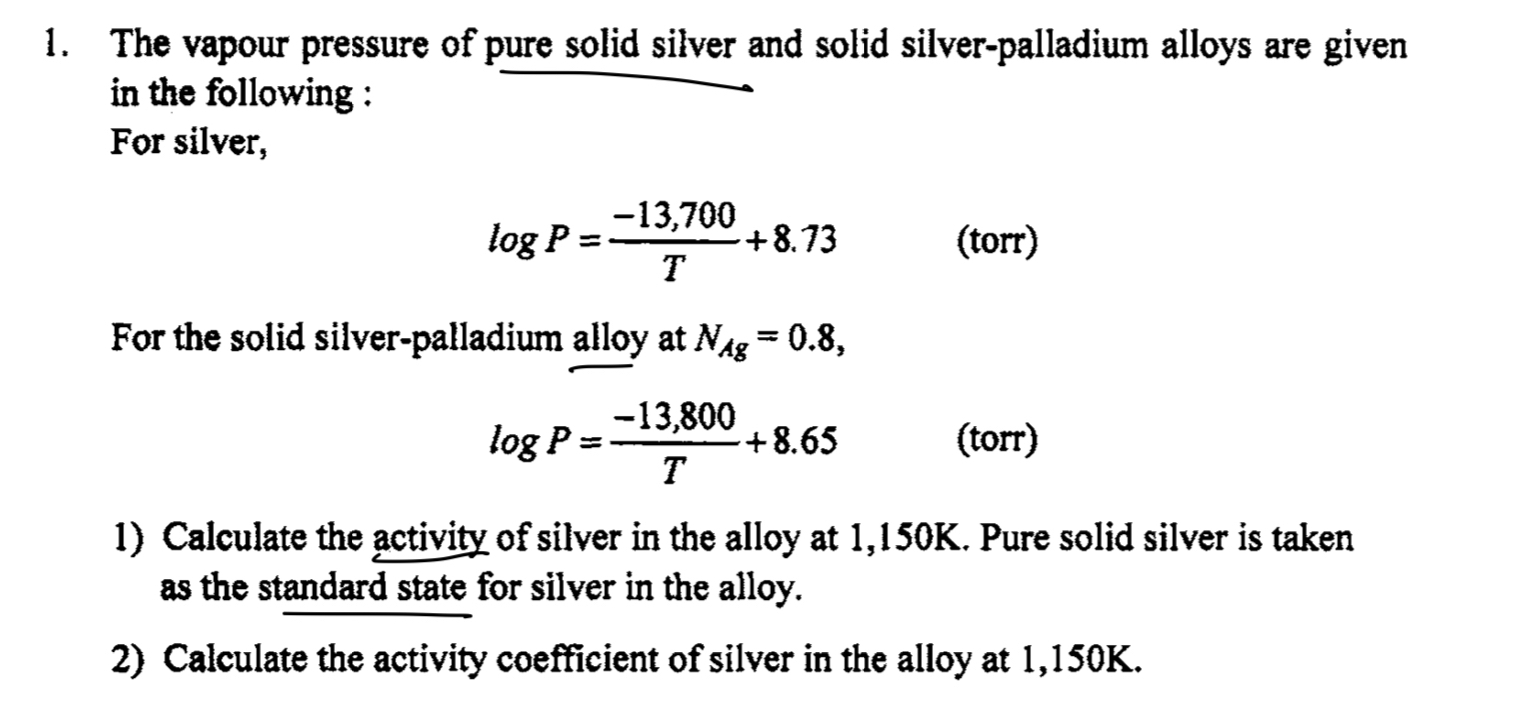 Solved The vapour pressure of pure solid silver and solid | Chegg.com