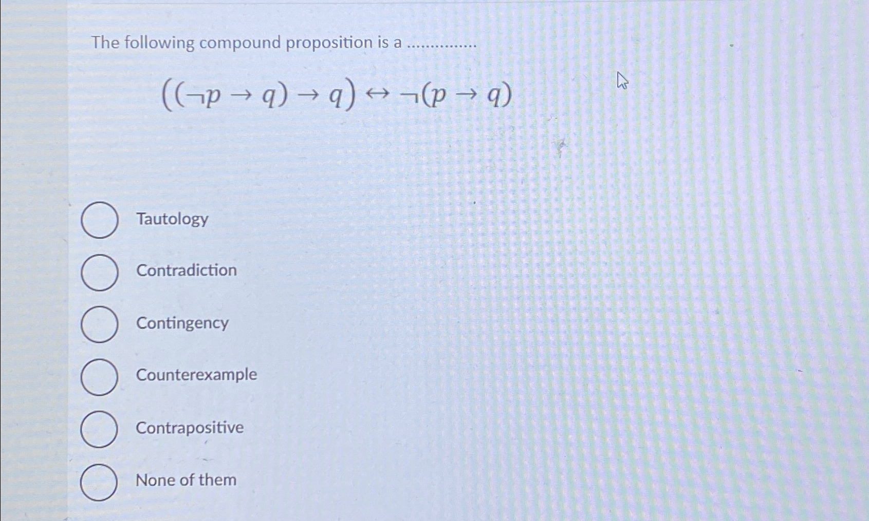 Solved The following compound proposition is | Chegg.com