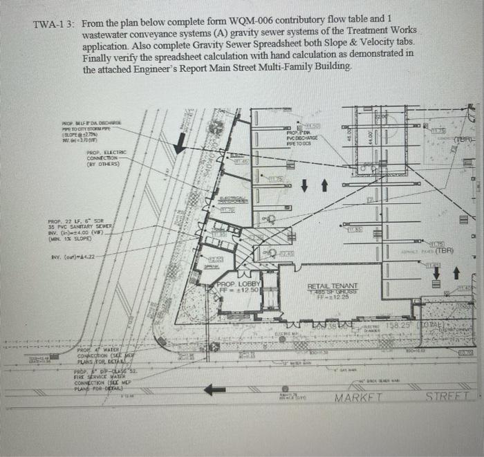 TWA-13: From the plan below complete form WQM-006 | Chegg.com