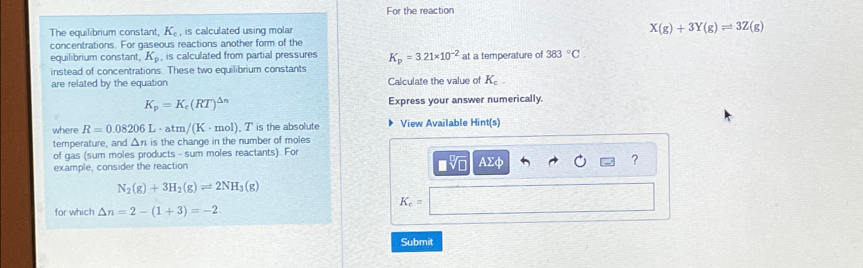 Solved The equilibrium constant, Kc, ﻿is calculated using | Chegg.com