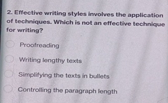 Solved Effective writing styles involves the application of | Chegg.com