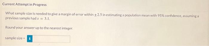 Solved What sample size is needed to give a margin of error | Chegg.com