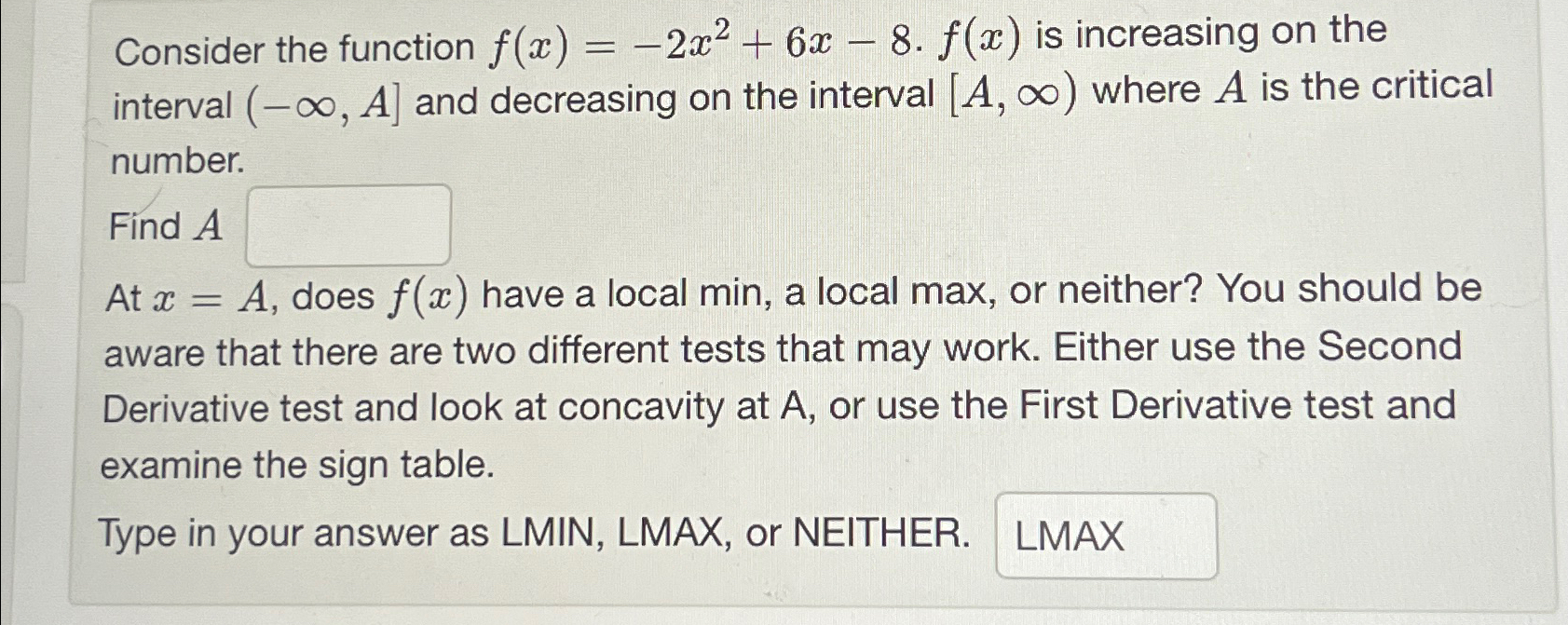 Solved Consider the function f(x)=-2x2+6x-8.f(x) ﻿is | Chegg.com