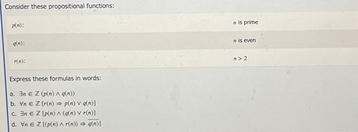 Solved Consider these propositional functions: p(n): q(n): | Chegg.com