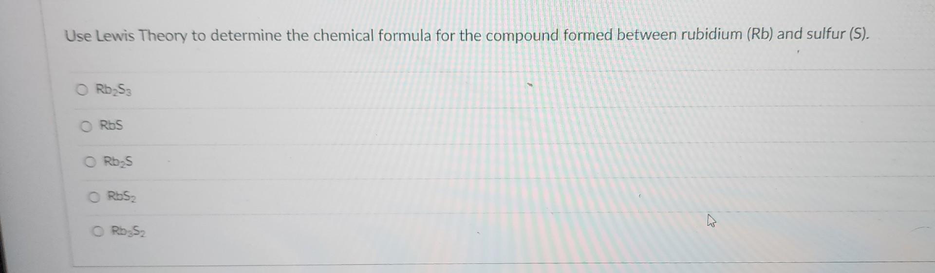 Solved Use Lewis Theory to determine the chemical formula | Chegg.com