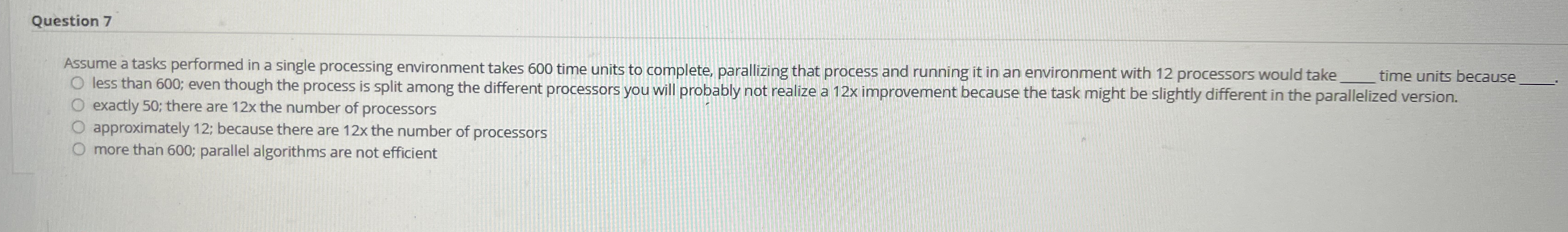 Solved Question 7Assume a tasks performed in a single | Chegg.com