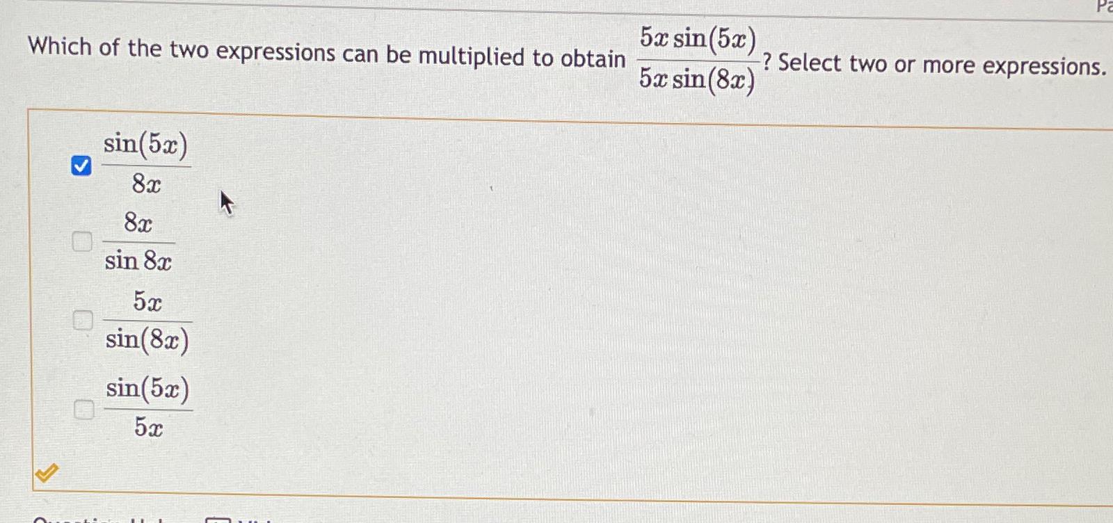 Solved Which of the two expressions can be multiplied to | Chegg.com