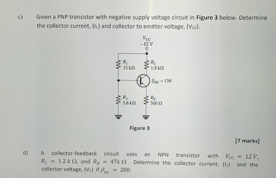 Solved c) Given a PNP transistor with negative supply | Chegg.com