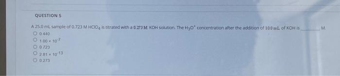 Solved A 25.0 mL sample of 0.723MHClO4 is titrated with a | Chegg.com