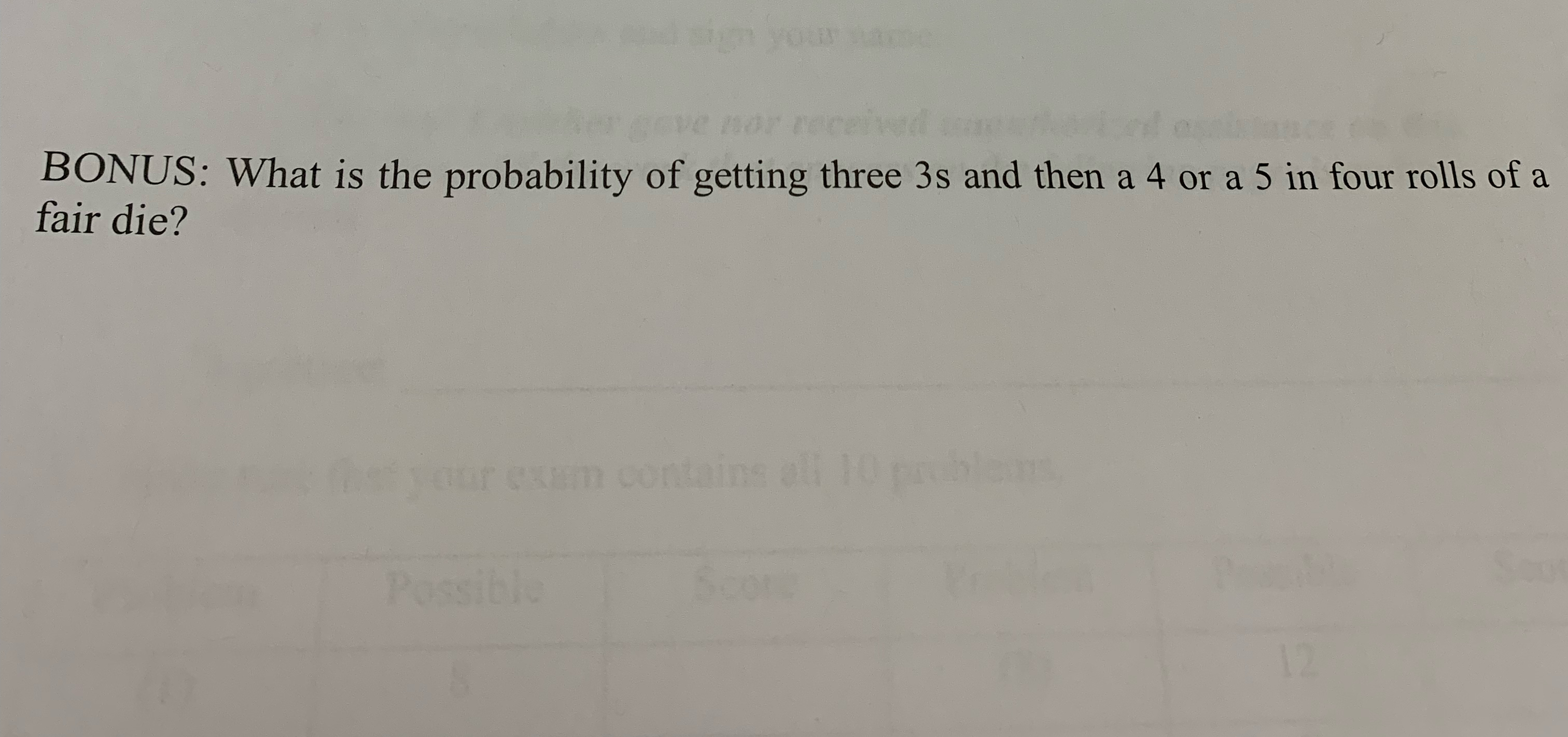 Solved BONUS: What is the probability of getting three 3s | Chegg.com