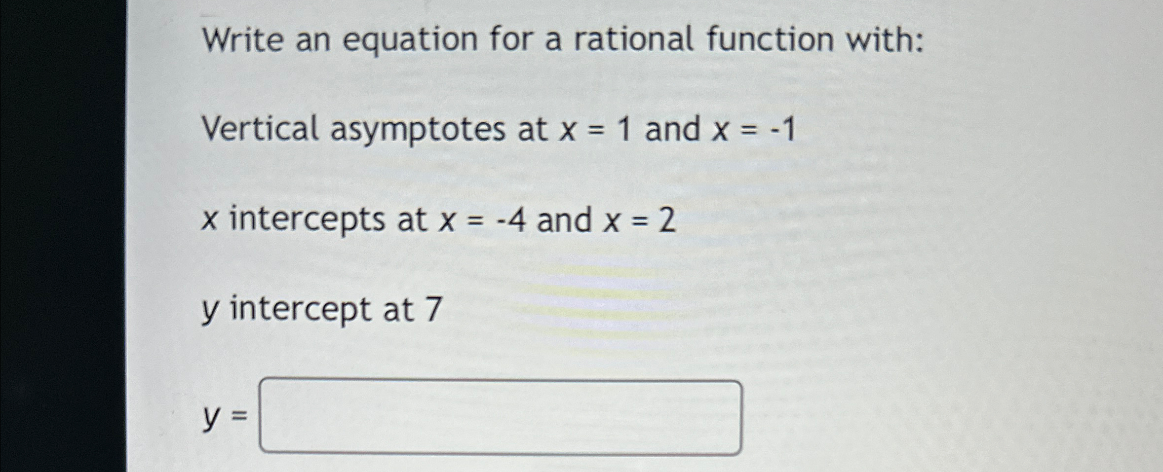 Solved Write an equation for a rational function | Chegg.com