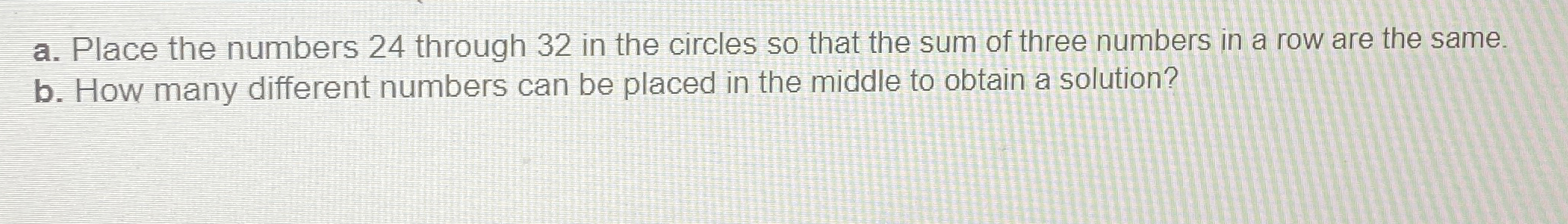 Solved a. ﻿Place the numbers 24 ﻿through 32 ﻿in the circles | Chegg.com