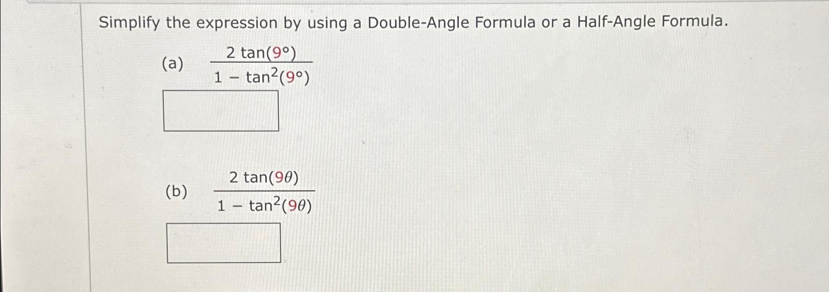 Solved Simplify the expression by using a Double-Angle | Chegg.com