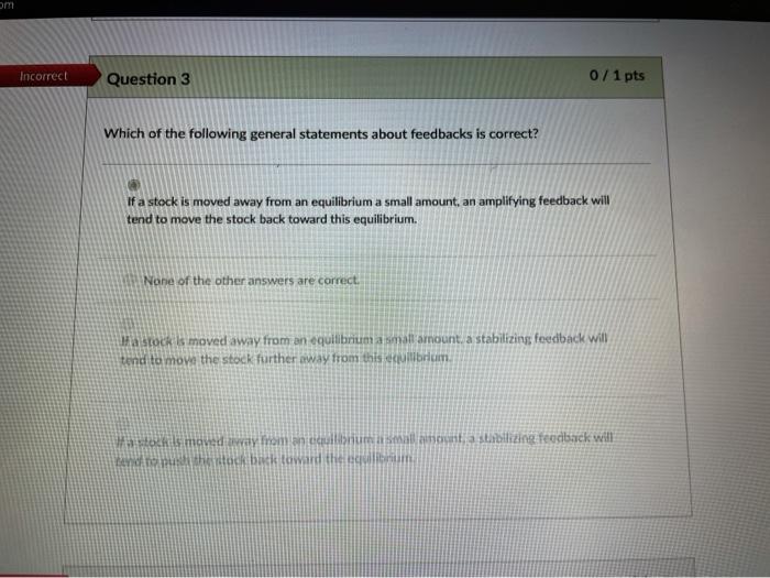 Solved Om Incorrect Question 3 071 Pts Which Of The 
