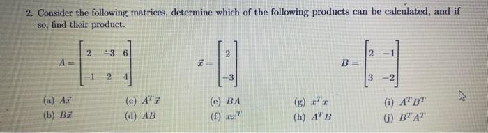 Solved Consider the following matrices, determine which of | Chegg.com