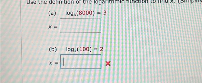 Solved Use the definition of the logarithmic function to | Chegg.com