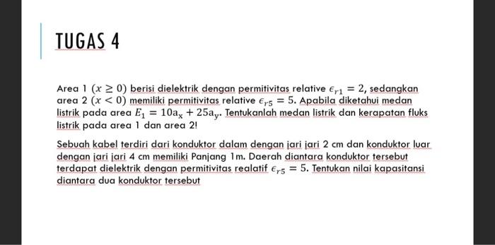 Solved Area 1(x≥0) berisi dielektrik dengan permitivitas | Chegg.com