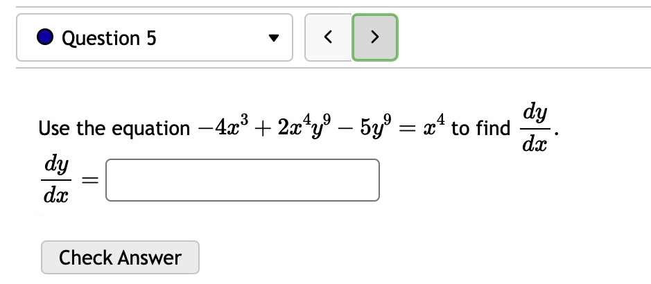 Solved Use the equation -4x3+2x4y9-5y9=x4 ﻿to find | Chegg.com