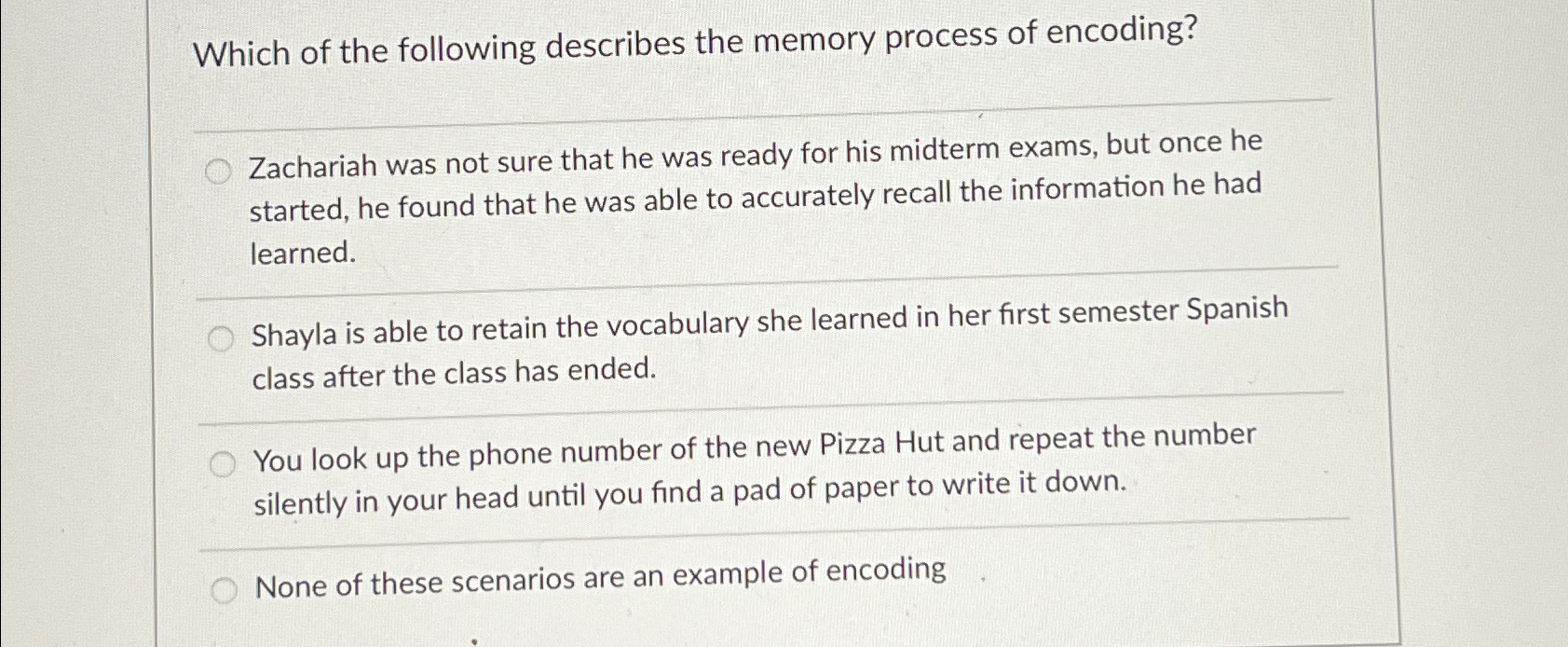 Solved Which of the following describes the memory process | Chegg.com