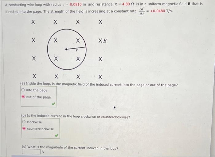 Solved A conducting wire loop with radius r=0.0810 m and | Chegg.com
