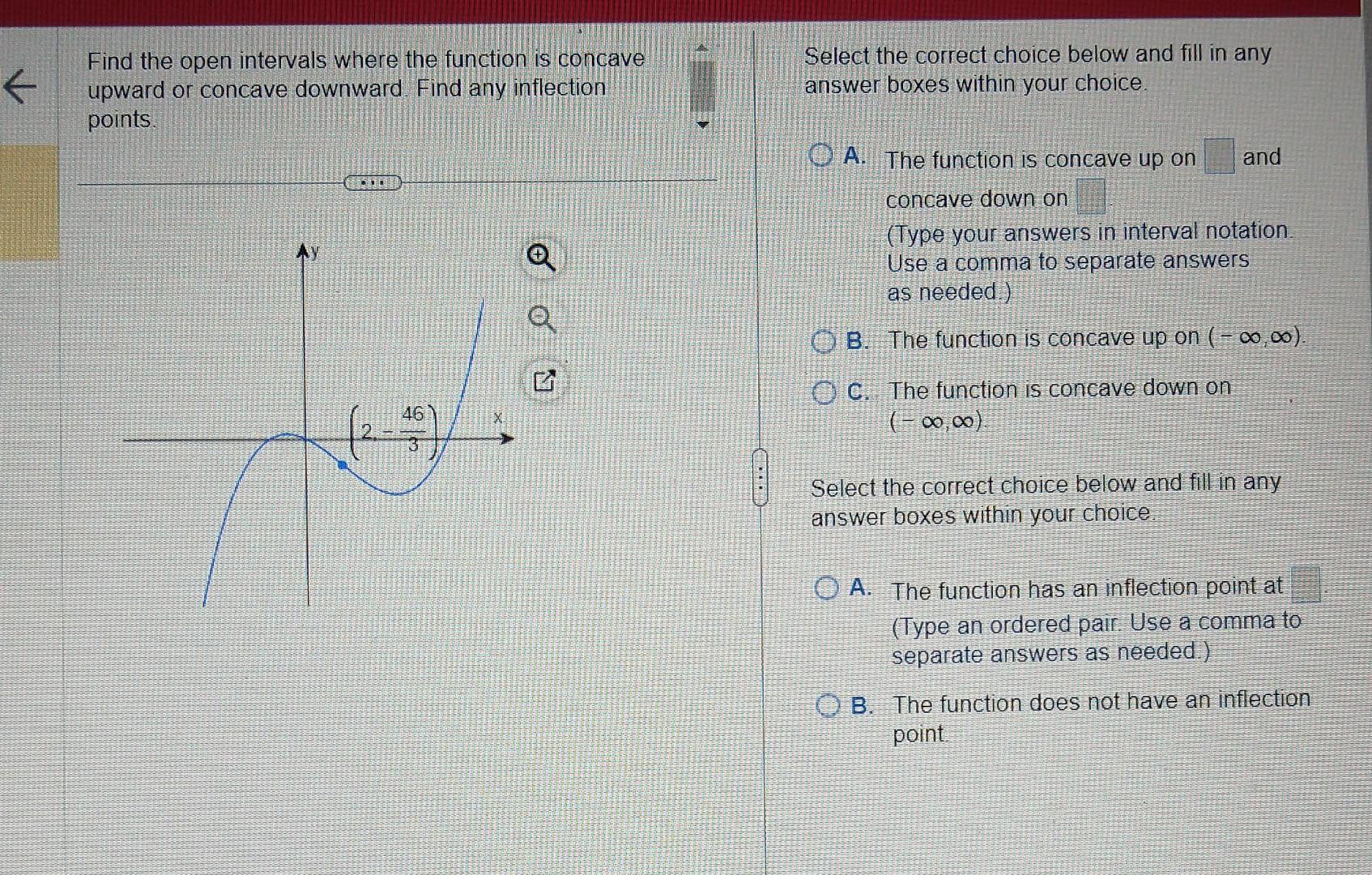 Solved Find the open intervals where the function is concave | Chegg.com