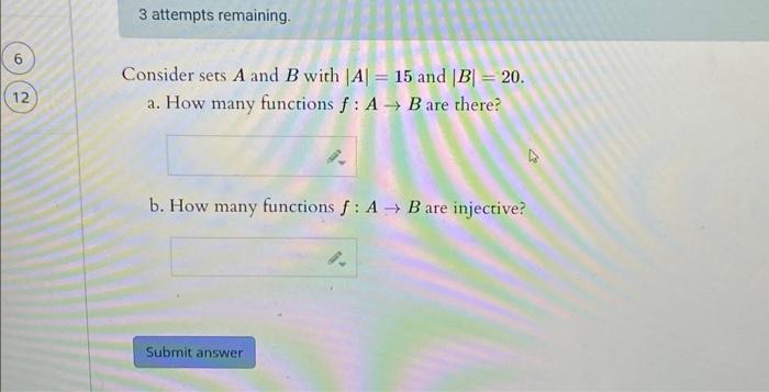 Solved Consider sets A and B with ∣A∣=15 and ∣B∣=20. a. How | Chegg.com