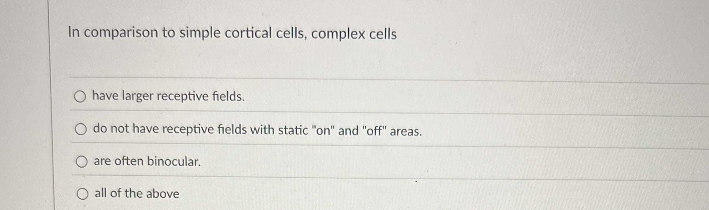 Solved In comparison to simple cortical cells, complex | Chegg.com