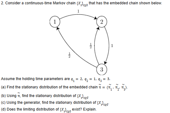 Consider a continuous-time Markov chain {xt}t≥0 ﻿that | Chegg.com