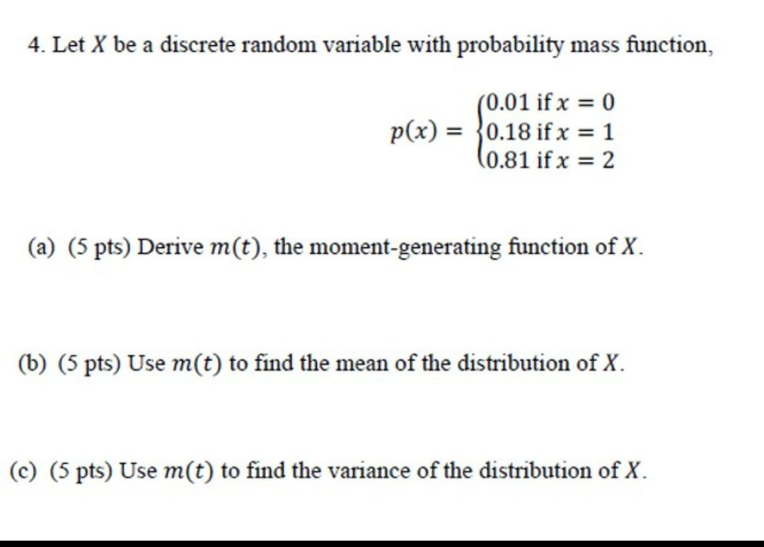 Solved 4. Let X be a discrete random variable with | Chegg.com