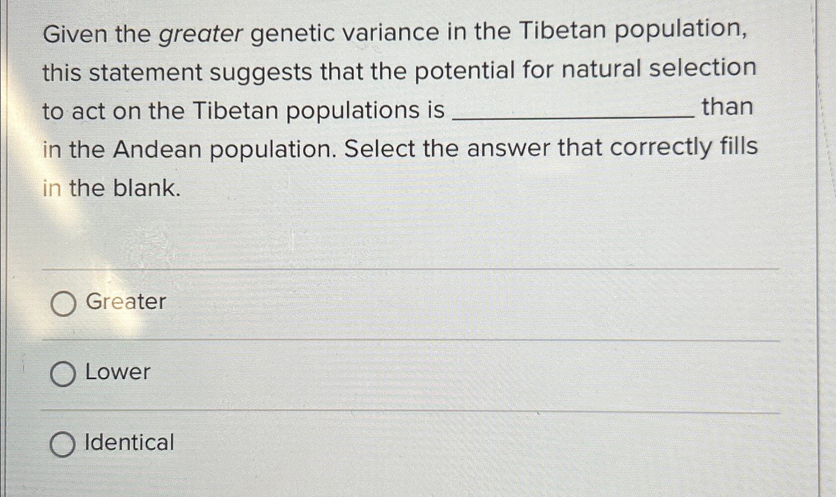 Solved Given the greater genetic variance in the Tibetan | Chegg.com