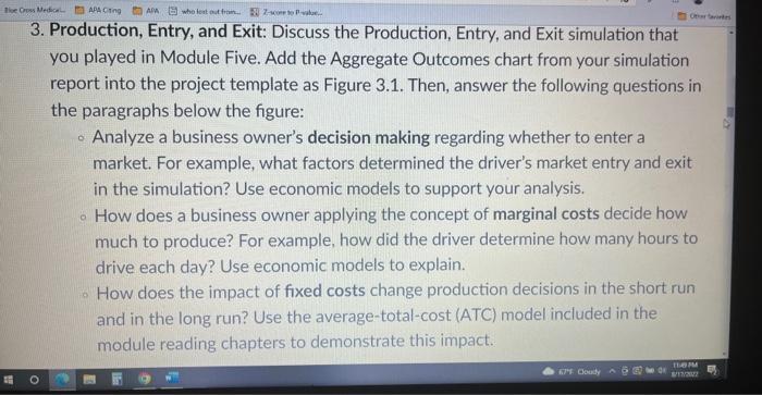 Solved 3. Production, Entry, and Exit: Discuss the | Chegg.com