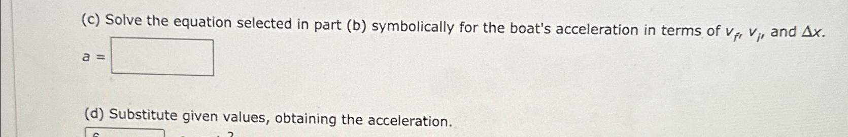 Solved (c) ﻿Solve the equation selected in part (b) | Chegg.com