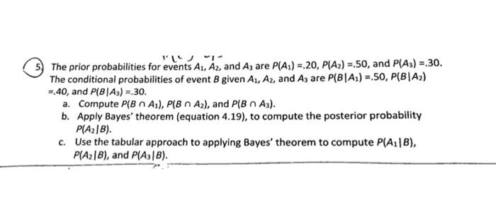 Solved 5. The prior probabilities for events A1,A2, and A3 | Chegg.com