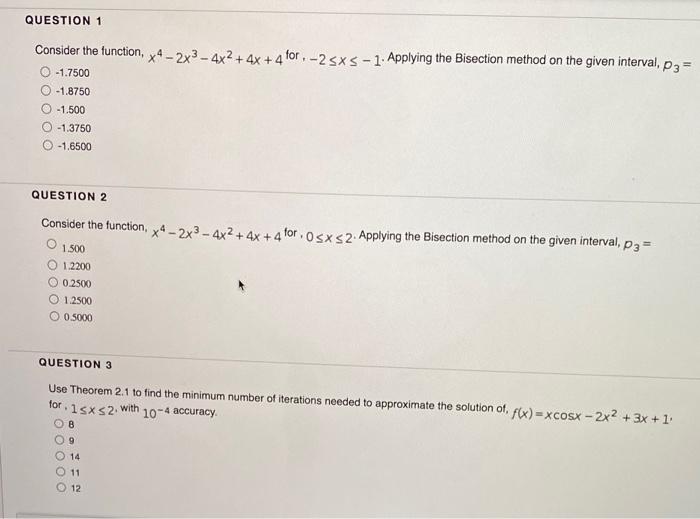 Solved Consider The Function X4−2x3−4x2 4x 4 For −2≤x≤−1