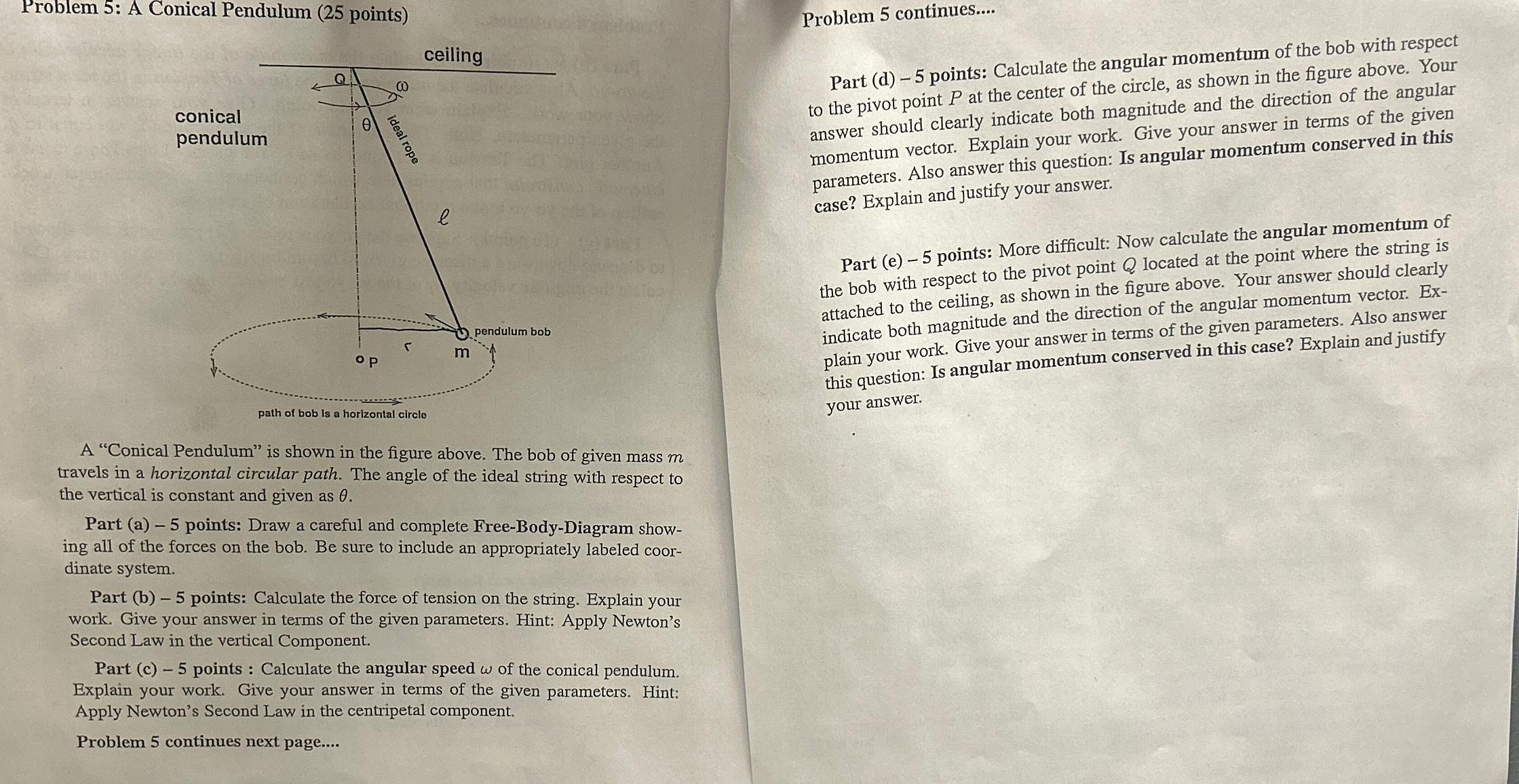 Solved Problem 5: A Conical Pendulum (25 ﻿points)Problem 5 | Chegg.com