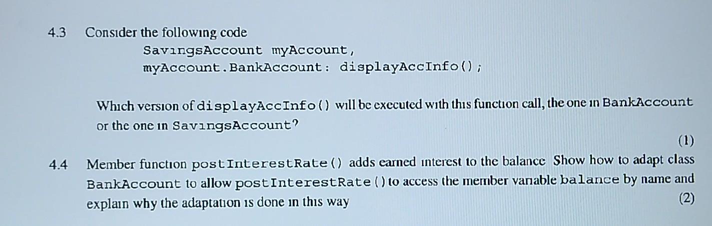 Solved class BankAccount { public BankAccount(); BankAccount | Chegg.com