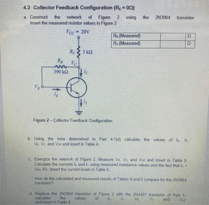 Solved 4.3 Collector Feedback Configuration (RE=0Ω) a. | Chegg.com