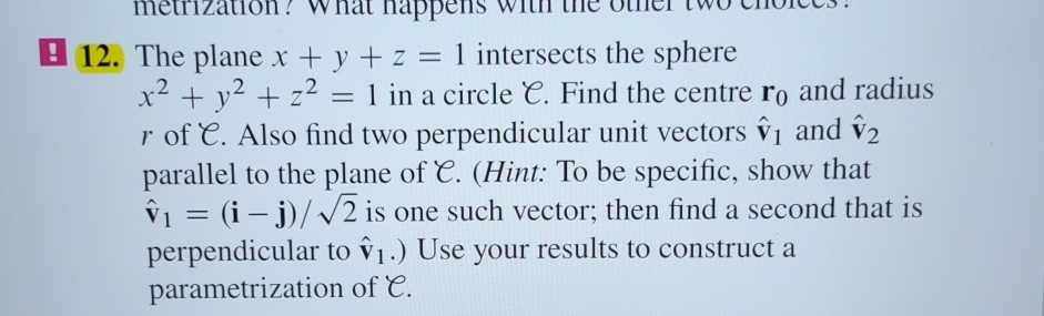 Solved I 12. ﻿The plane x+y+z=1 ﻿intersects the sphere | Chegg.com