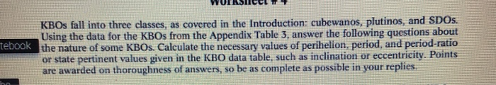 Solved KBOs fall into three classes, as covered in the | Chegg.com