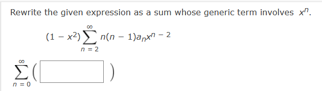 Solved Rewrite the given expression as a sum whose generic | Chegg.com