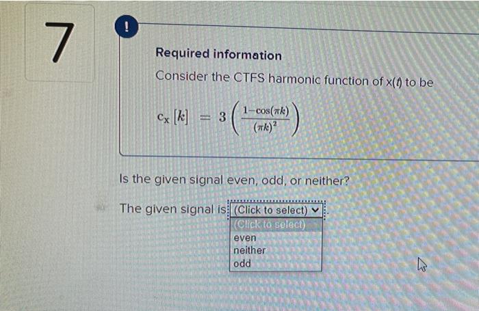 Solved ! 7 Required information Consider the CTFS harmonic | Chegg.com