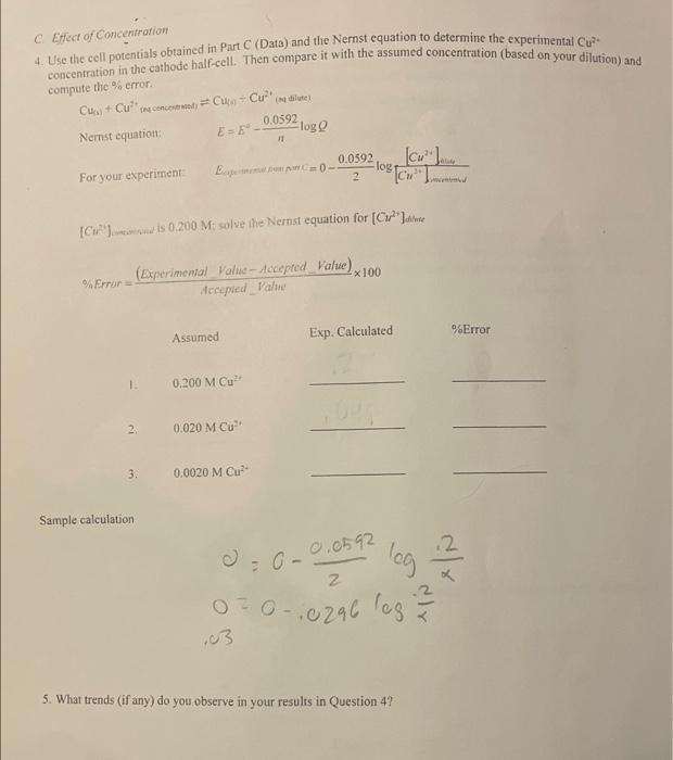 Solved C. Effect of Concentration 4. Use the cell potentials | Chegg.com