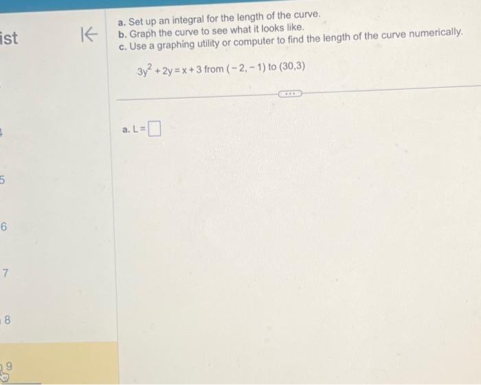 Solved a. Set up an integral for the length of the curve. b. | Chegg.com