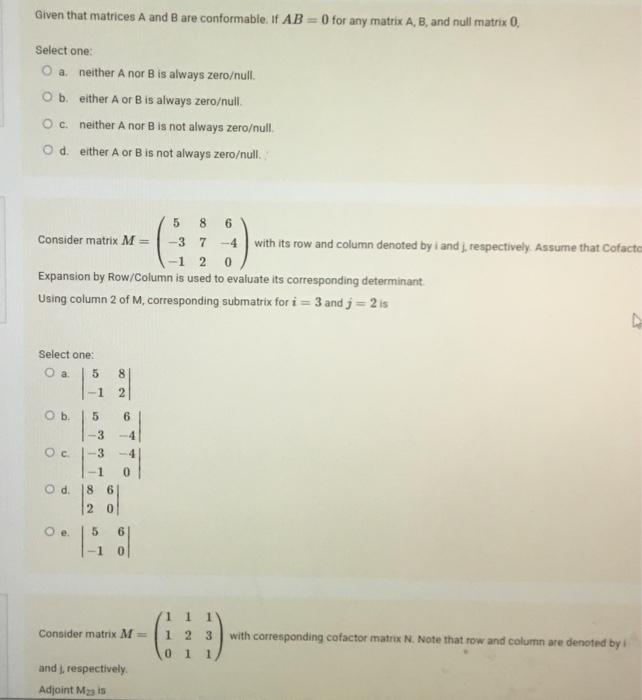 Solved Given that matrices A and B are conformable. If AB = | Chegg.com