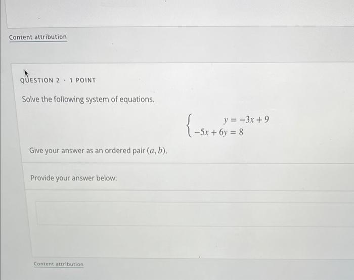 Solved Content attribution. QUESTION 2 1 POINT Solve the | Chegg.com Solved Content attribution. QUESTION 2 1 POINT Solve the | Chegg.com