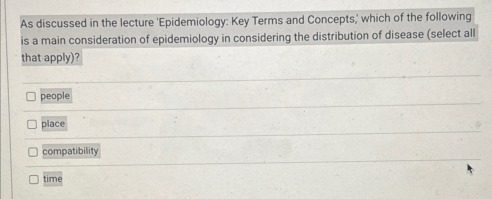 Solved As discussed in the lecture 'Epidemiology: Key Terms | Chegg.com