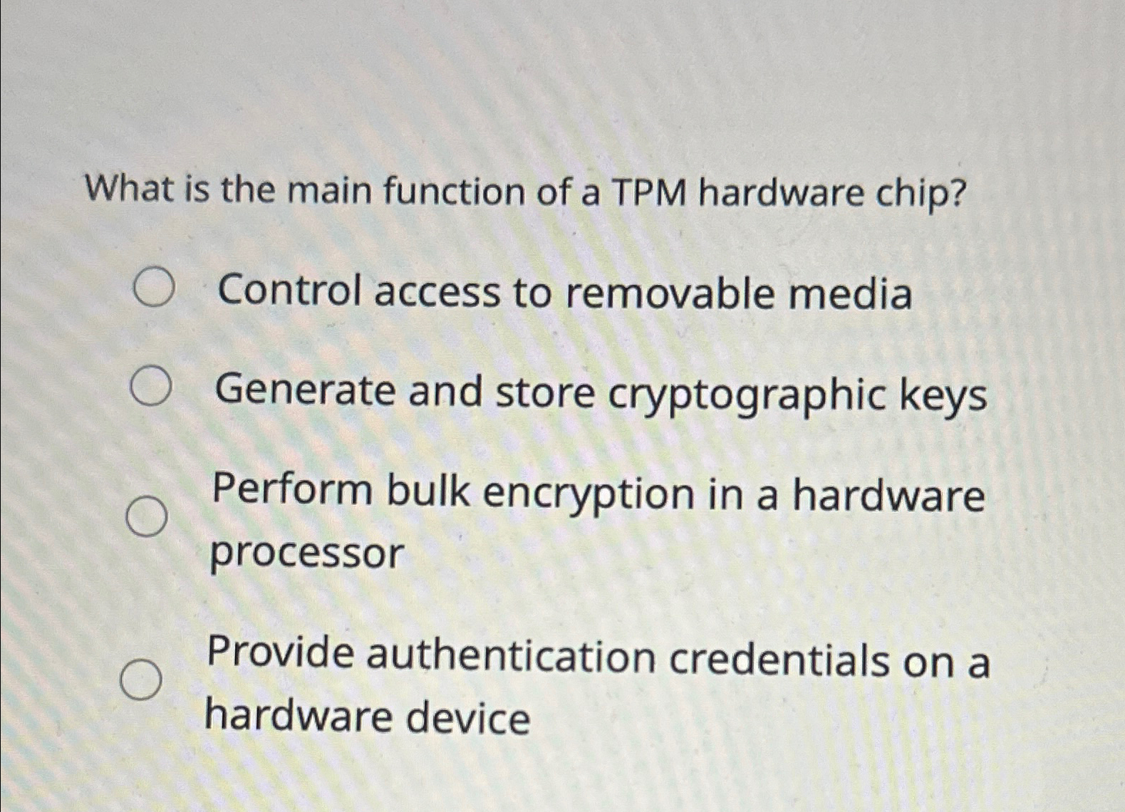 Solved What is the main function of a TPM hardware | Chegg.com