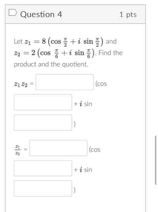Question 1 1 pts Identify the complex number graphed. | Chegg.com